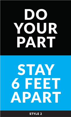 Stay 6 Feet Apart 11x17" Sign